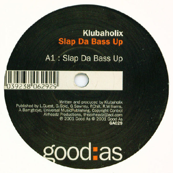 Buy Klubaholix : Slap Da Bass Up (12", S/Sided) from Recycle Vinyl!